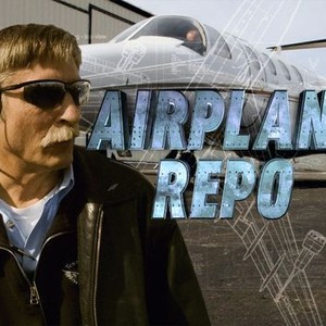 Airplane Repo: Season 3, Episode 10 - Rotten Tomatoes