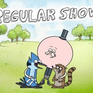 Regular Show - Rotten Tomatoes