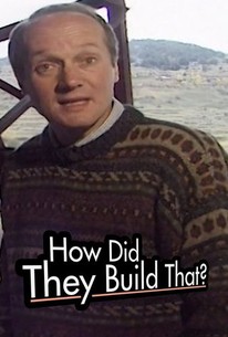 How Did They Build That? | Rotten Tomatoes