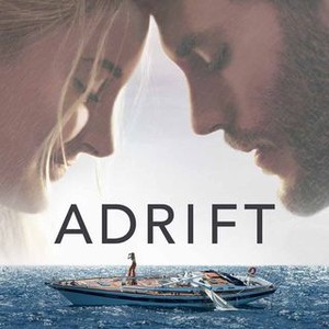 Adrift - Rotten Tomatoes