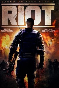 Riot (2012) - Rotten Tomatoes