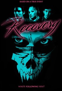 Recovery - Movie Reviews | Rotten Tomatoes