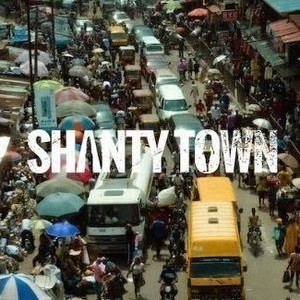 Shanty Town - Rotten Tomatoes