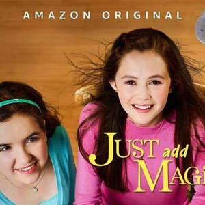 Just Add Magic: Season 4, Episode 12 - Rotten Tomatoes