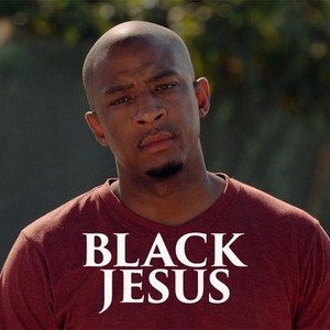 Black Jesus - Rotten Tomatoes