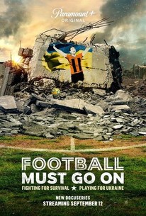 Football Must Go On | Rotten Tomatoes