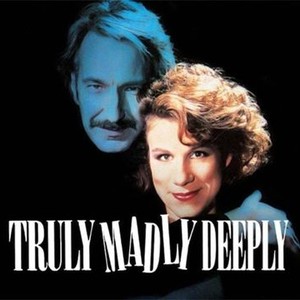 Truly, Madly, Deeply - Rotten Tomatoes