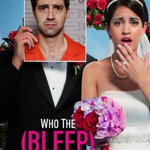 Who the (Bleep) Did I Marry? - Rotten Tomatoes