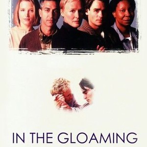 In the Gloaming - Rotten Tomatoes