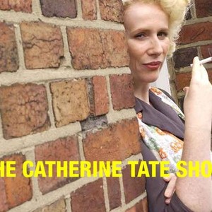 The Catherine Tate Show - Rotten Tomatoes