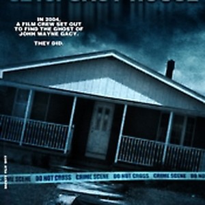8213: Gacy House (2010) - Rotten Tomatoes