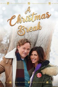 A Christmas Break - Rotten Tomatoes