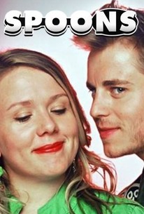 Spoons (2007) | Rotten Tomatoes
