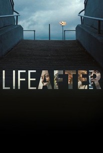 Life After: Season 1, Episode 6 - Rotten Tomatoes