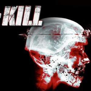 Re-Kill - Rotten Tomatoes
