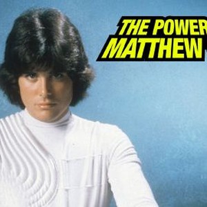 The Powers of Matthew Star - Rotten Tomatoes