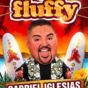 Gabriel Iglesias: Aloha Fluffy - Rotten Tomatoes