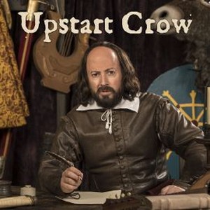 Upstart Crow - Rotten Tomatoes