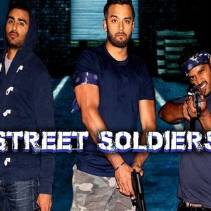Street Soldiers - Rotten Tomatoes
