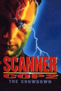 Scanner Cop II (1994) - Rotten Tomatoes