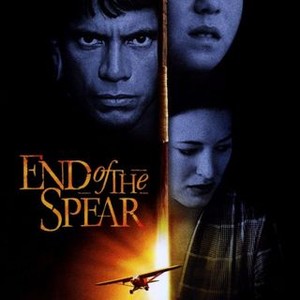 End of the Spear - Rotten Tomatoes