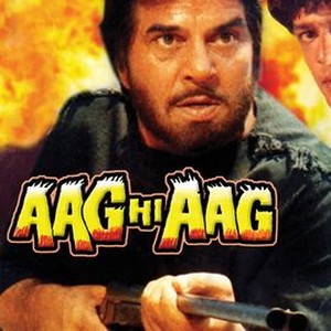 Aag Hi Aag - Rotten Tomatoes