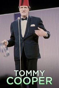 Tommy Cooper | Rotten Tomatoes