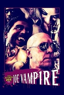 Joe Vampire | Rotten Tomatoes