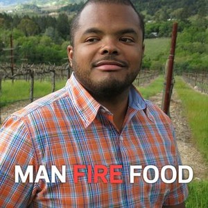 Man Fire Food: Season 2, Episode 6 - Rotten Tomatoes