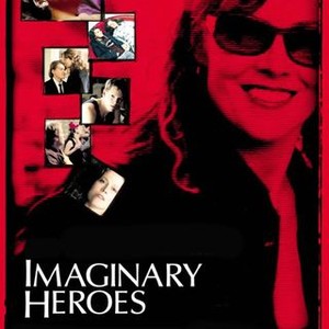 Imaginary Heroes - Rotten Tomatoes