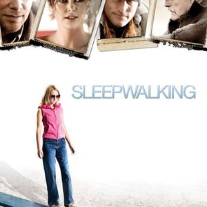 Sleepwalking - Rotten Tomatoes