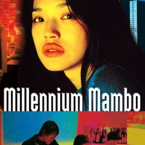 Millennium Mambo (2001) - Rotten Tomatoes