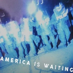 America Is Waiting - Rotten Tomatoes