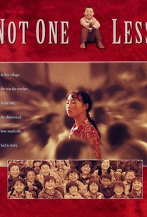 Not One Less | Rotten Tomatoes