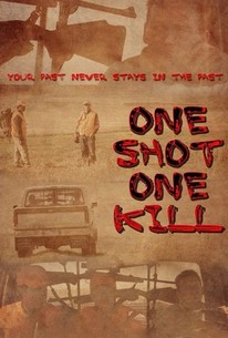 One Shot One Kill | Rotten Tomatoes