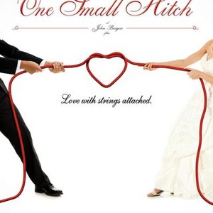 One Small Hitch - Rotten Tomatoes