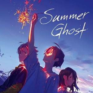 Summer Ghost - Rotten Tomatoes