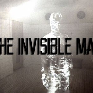 The Invisible Man - Rotten Tomatoes