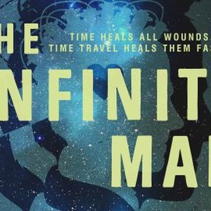 The Infinite Man - Rotten Tomatoes