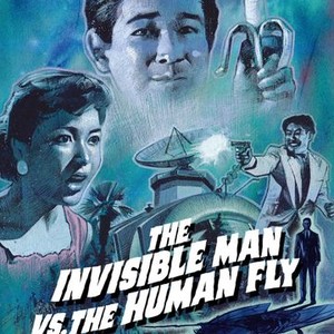 The Invisible Man vs. The Human Fly - Rotten Tomatoes