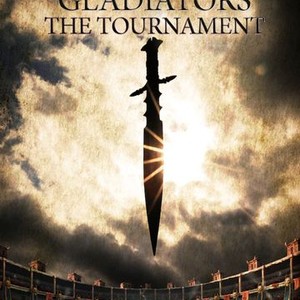 Kingdom of Gladiators: The Tournament - Rotten Tomatoes