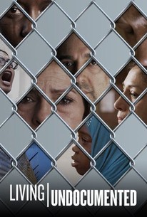 Living Undocumented: Season 1 | Rotten Tomatoes
