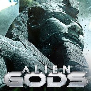 Alien Gods - Rotten Tomatoes