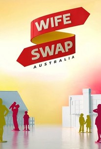Wife Swap Australia Season 2 Rotten Tomatoes