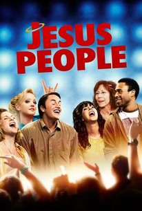 Jesus People | Rotten Tomatoes