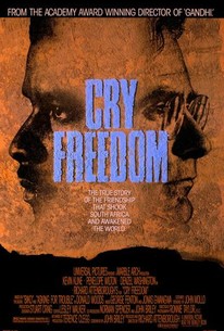 Cry Freedom | Rotten Tomatoes