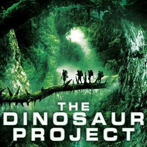 The Dinosaur Project - Rotten Tomatoes