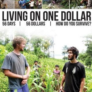 Living on One Dollar - Rotten Tomatoes