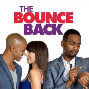 The Bounce Back - Rotten Tomatoes