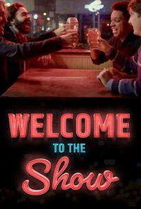 Welcome to the Show (2021) | Rotten Tomatoes